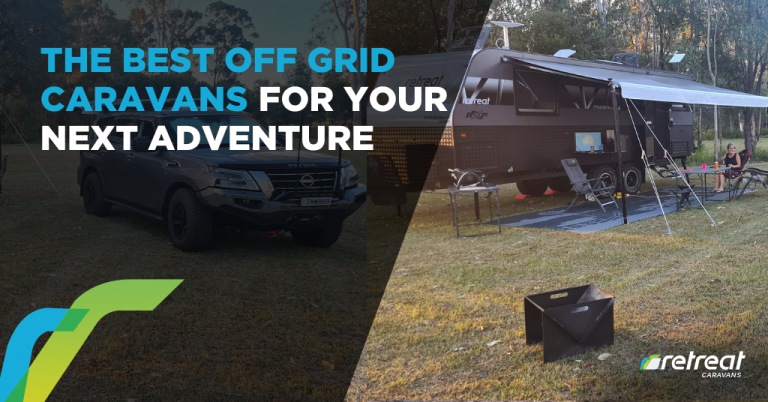 Discover the Best Off Grid Caravans for Adventures